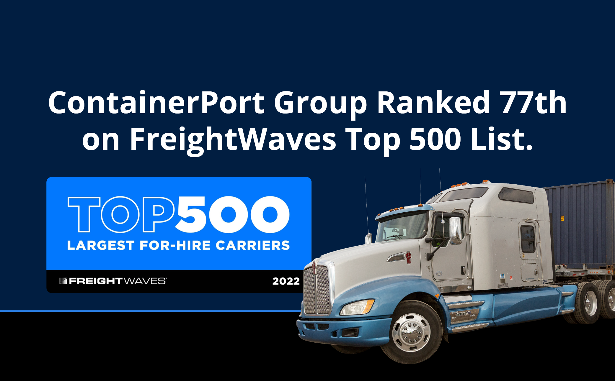 ContainerPort Group Ranked 77th on FreightWaves Top 500 List